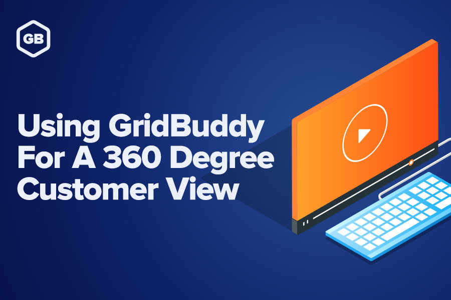 Using GridBuddy For A 360 Degree Customer View - Validity