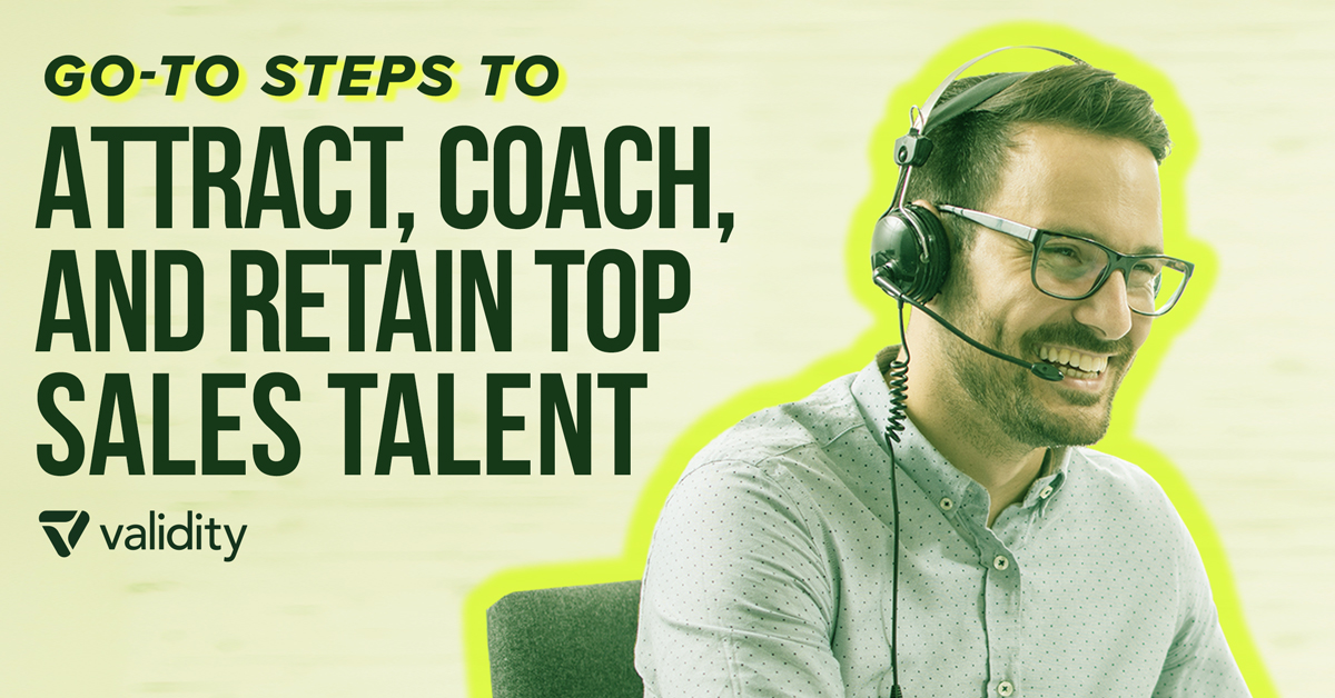 Go-to Steps to Attract, Coach, and Retain Top Sales Talent - Validity